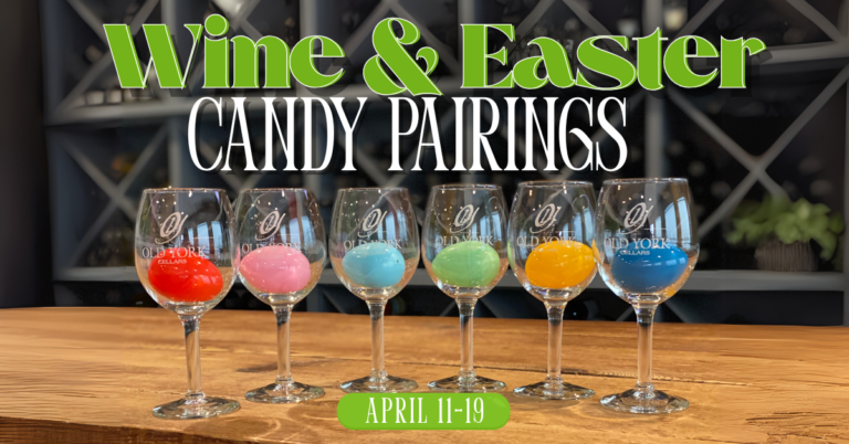 Wine & Easter Candy Pairing 🐇🍷🍬 - Old York Cellars Winery & Vineyard