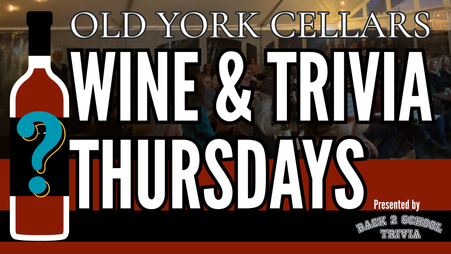 Wine & Trivia Thursdays - Old York Cellars Winery & Vineyard